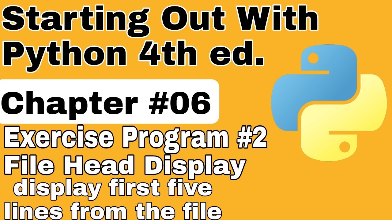 Starting Out With Python Chapter 6 Exercise Program 2 File Head Display Python Exercise Program