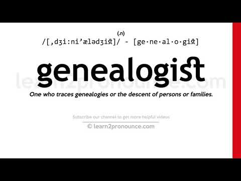How to pronounce Genealogist | English pronunciation