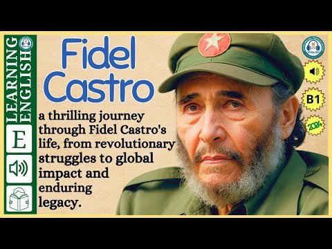 interesting story in English 🔥 Fidel Castro 🔥 story in English with Narrative Story