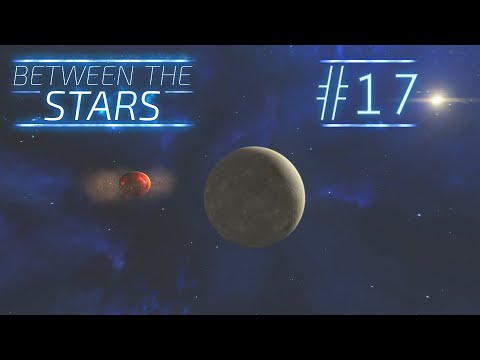 Steam Community :: Video :: Between the Stars #17 Прохождение