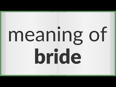 Bride | meaning of Bride