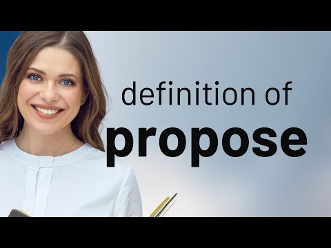 Propose • what is PROPOSE definition