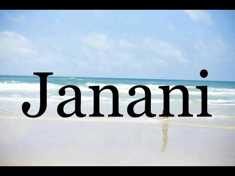 How To Pronounce Janani🌈🌈🌈🌈🌈🌈Pronunciation Of Janani