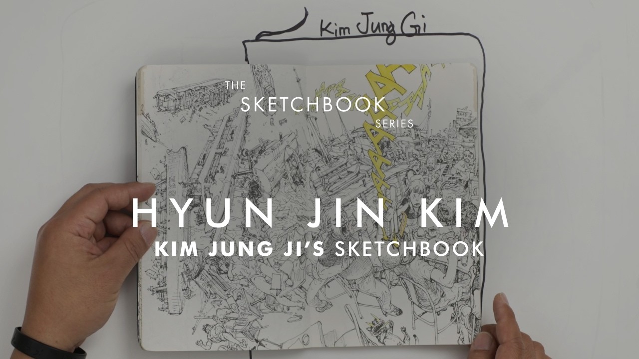 The Sketchbook Series | Hyun Jin Kim presents Kim Jung Gi's Sketchbook