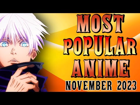 Most Popular Anime on Crunchyroll (November 2023)
