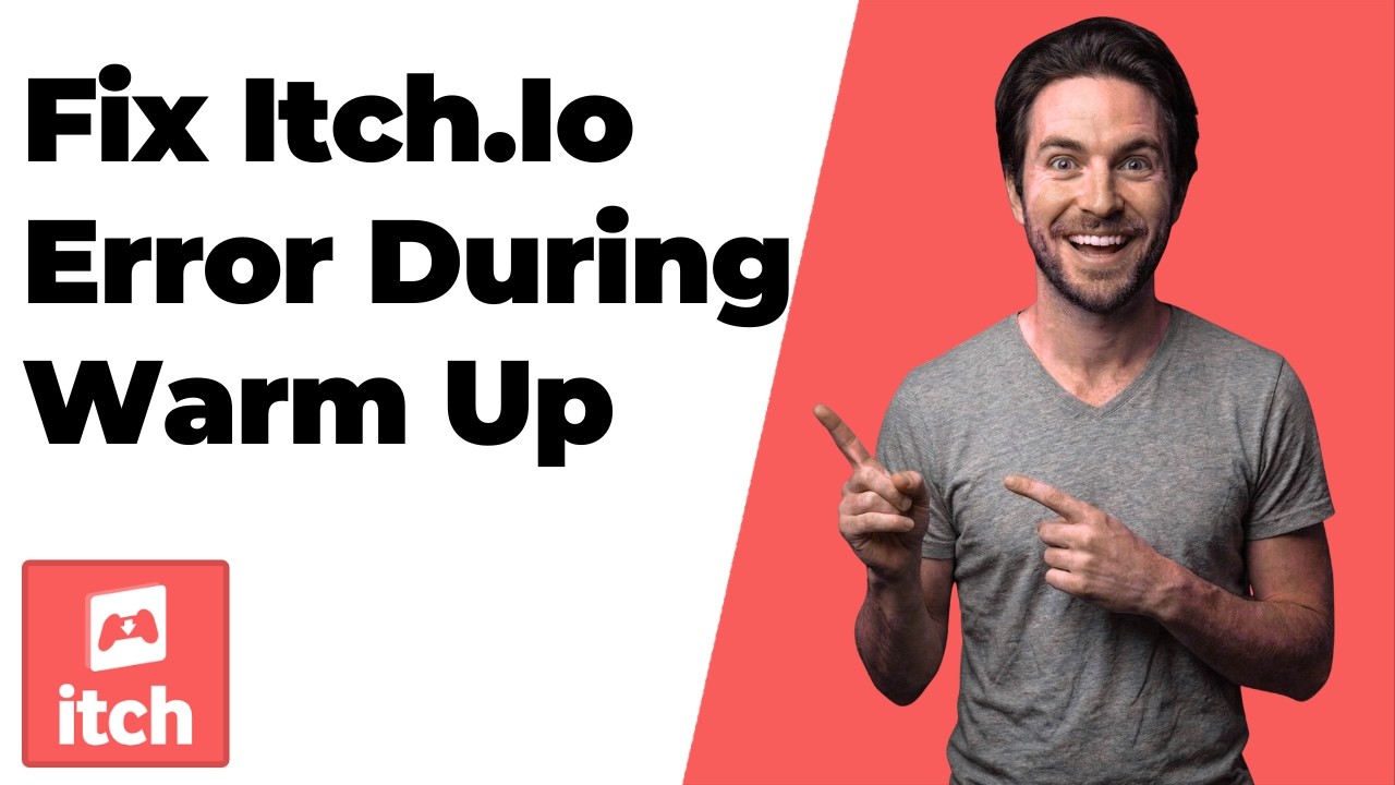 Fix Itch.Io Error During Warm Up (Easy Guide)