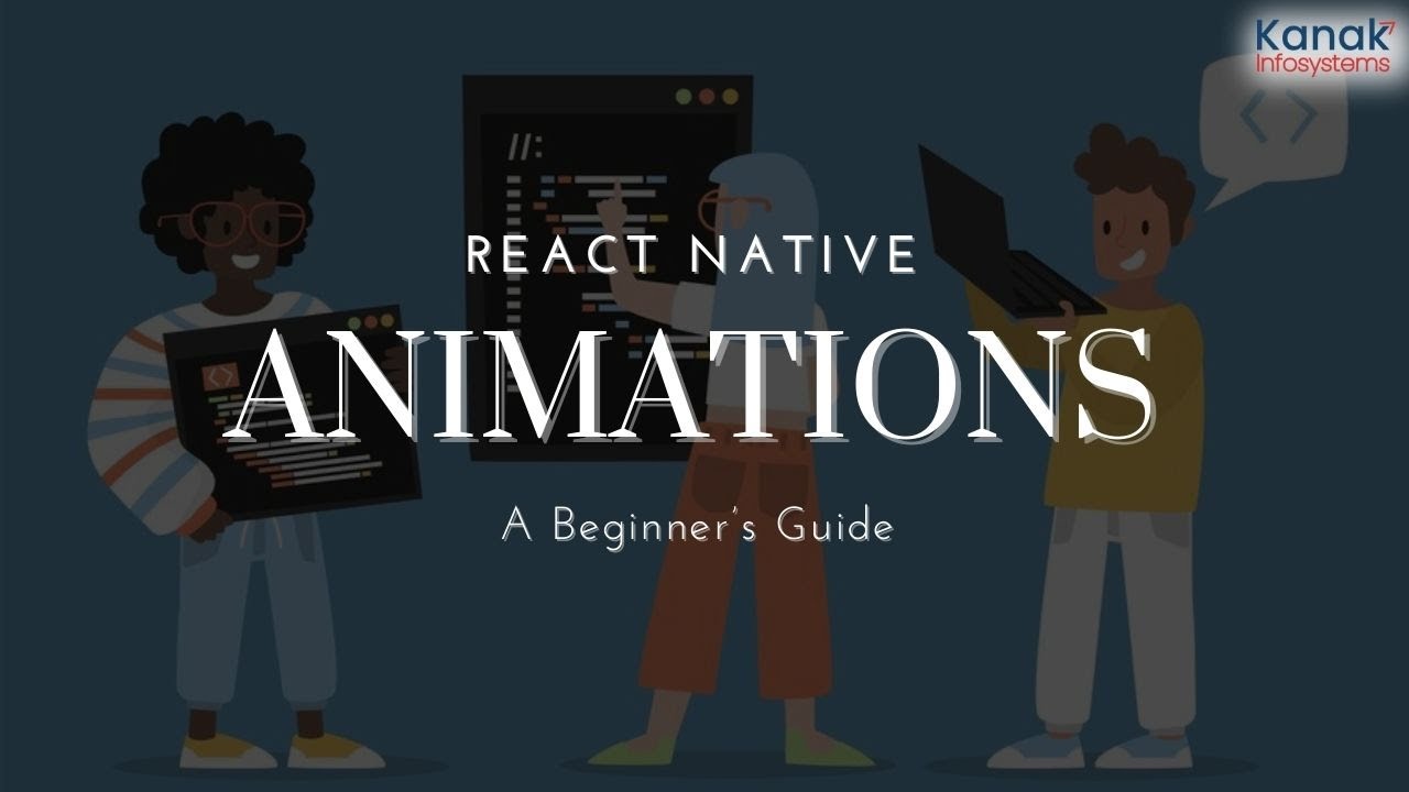 How to Create Animations in React Native: A Beginner's Guide