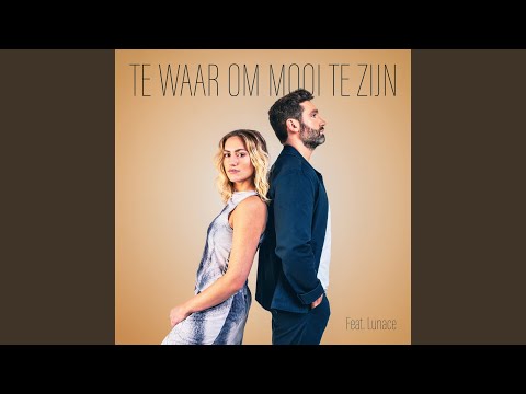 Te Waar Om Mooi Te Zijn