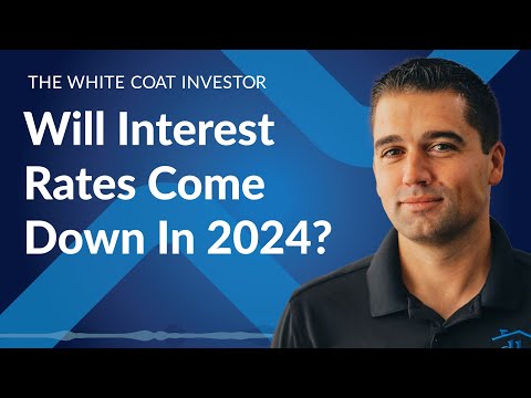 Will Interest Rates Come Down In 2024?