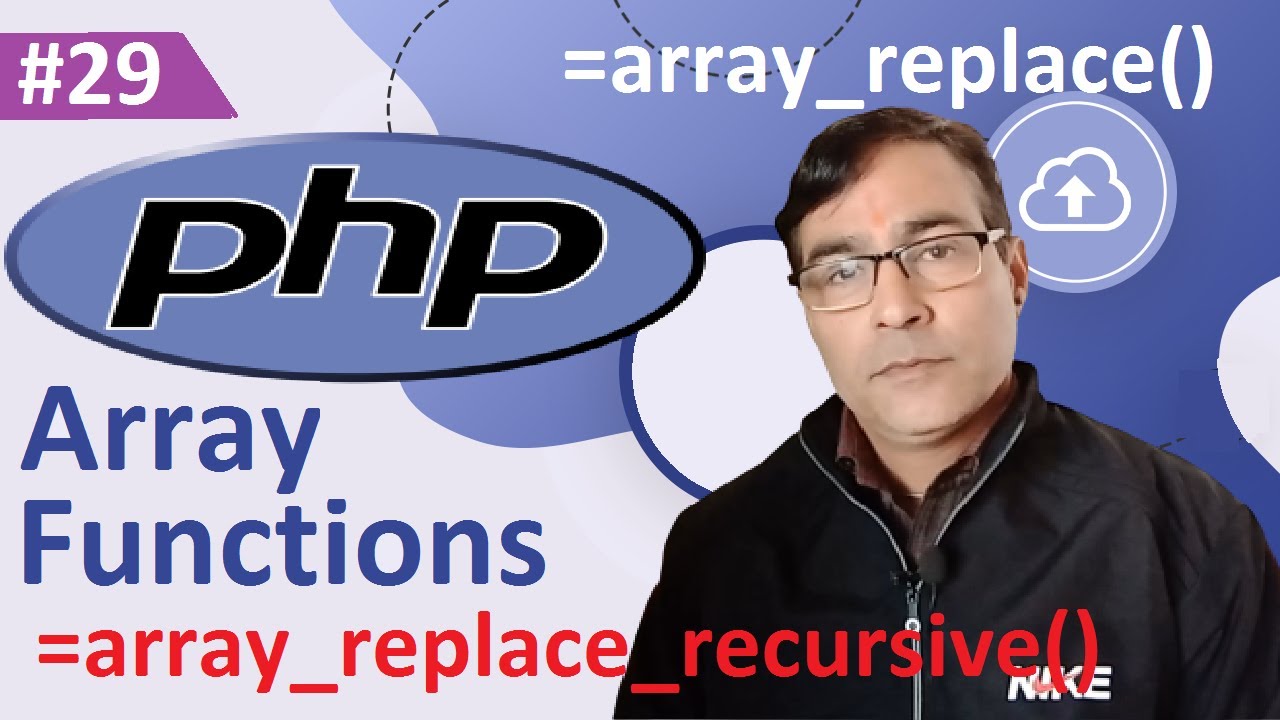 PHP array_replace(), array_replace_recursive() function | PHP tutorial for beginners lesson - 29