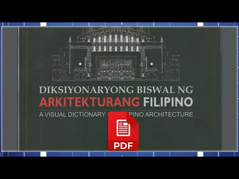 [BOOK REVIEW] Diksiyonaryong Biswal ng Arkitekturang Filipino