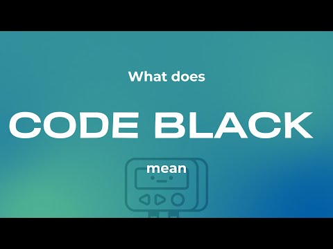What does code black mean