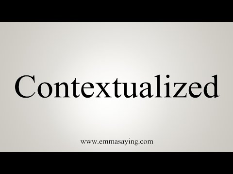 How To Say Contextualized