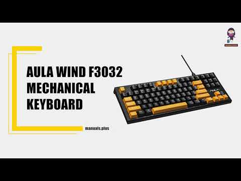 Aula Wind F3032 Mechanical Keyboard User Manual