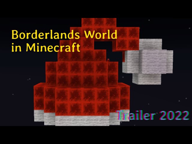 Borderlands World in Minecraft project 1.0 Minecraft Map