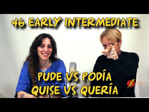 46 Early Intermediate Pude vs Podía Quise vs Quería LightSpeed Spanish