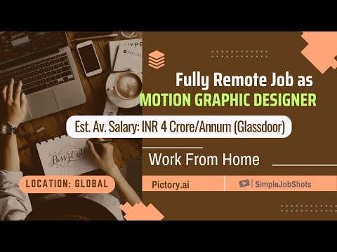HIGH PAYING Remote Job Motion Graphic Designer Av Salary Rs 4 Cr/yr (Est Glassdoor) | Work From Home