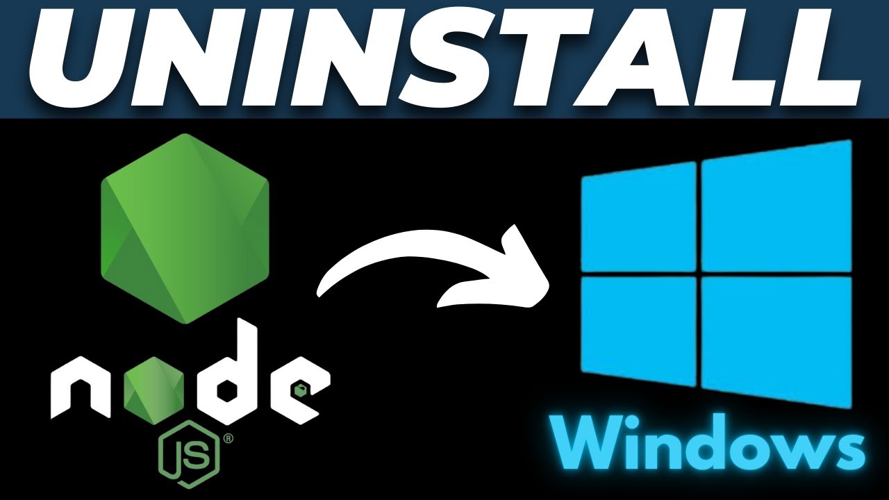 How to Completely Uninstall Node JS from Windows 10/11
