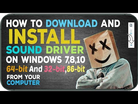 How to Download and install sound driver on windows 7,8,10 (64-bit And 32-bit,86-bit)
