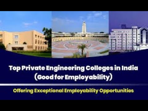 Top 10 Private Engineering Colleges in India : Best Private Engineering Colleges for B Tech in India