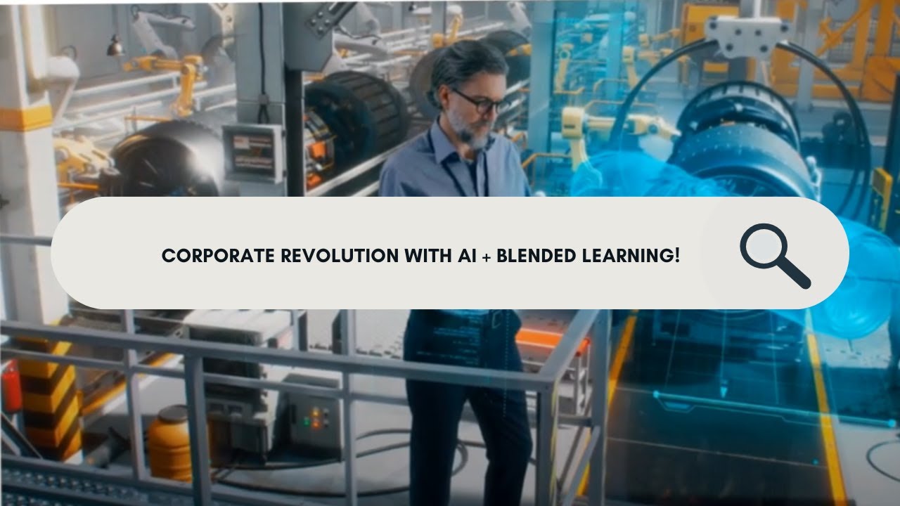 Corporate Revolution with AI + Blended Learning!