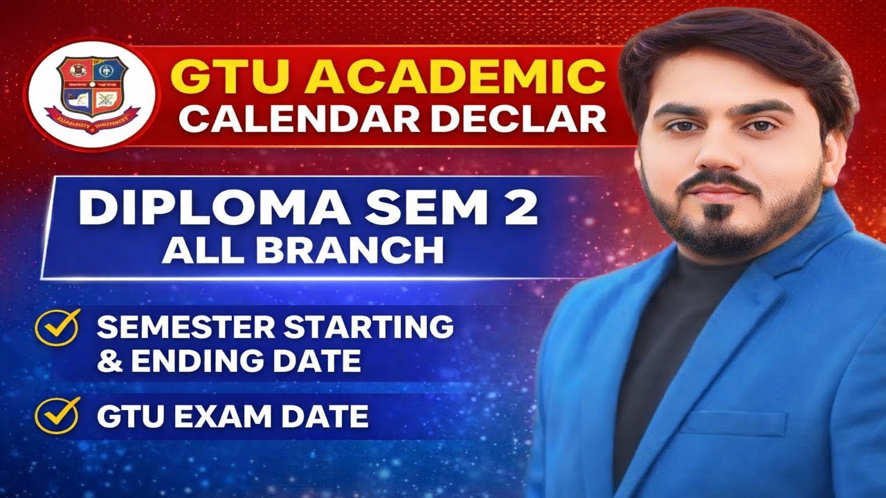 DIPLOMA SEM 2 ACADEMIC CALENDAR DECLARE || DIPLOMA SEM 2 STARTING DATE || SEM 2 GTU EXAM DATE #gtu