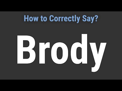 How to Pronounce Name Brody (Correctly!)