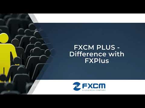 FXCM PLUS - Difference with FXPlus