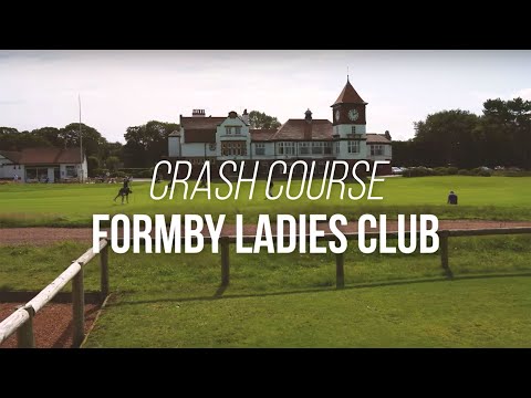 NLU Crash Course: Formby Ladies Club