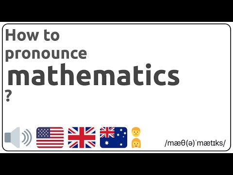 How to pronounce mathematics in english?