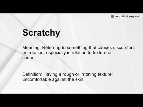 Scratchy Meaning