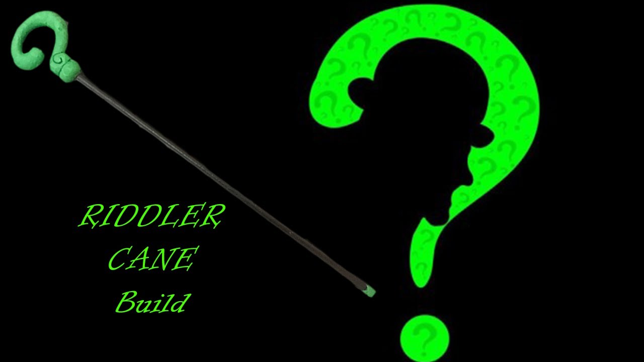 Riddler Cane Build (Riddler Cosplay)