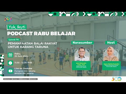 Podcast Rabu Belajar Eps 190 "Pemanfaatan Balai Rakyat untuk Karang Taruna"