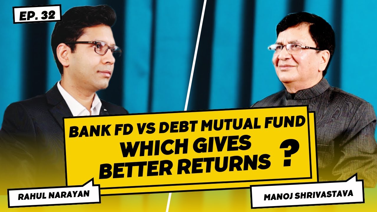 Bank FD vs Debt Mutual Fund - which gives better Returns || Episode-32