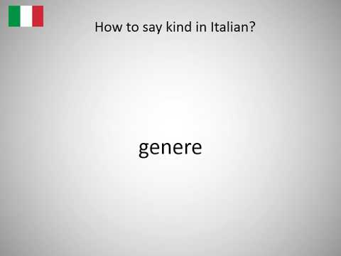 How to say kind in Italian?