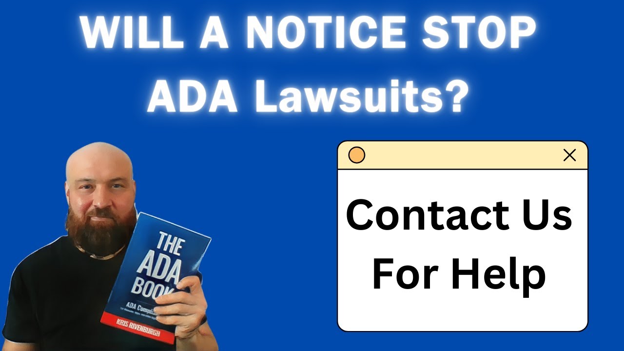 Will a Contact Us for Accessibility Help Notice Prevent an ADA Website Lawsuit?