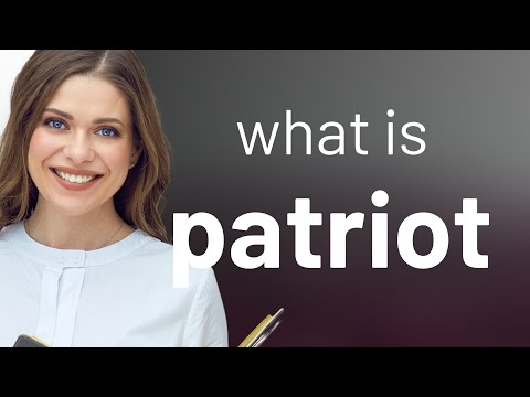 Patriot • PATRIOT definition