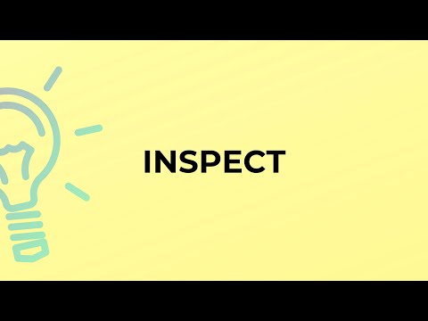 What is the meaning of the word INSPECT?