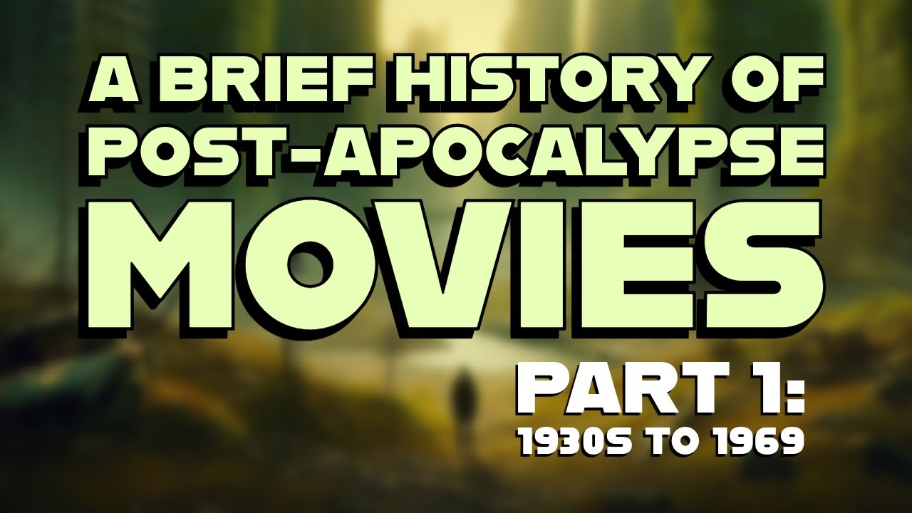 A Brief History Of Post-Apocalypse Movies PART 1: 1933 - 1969
