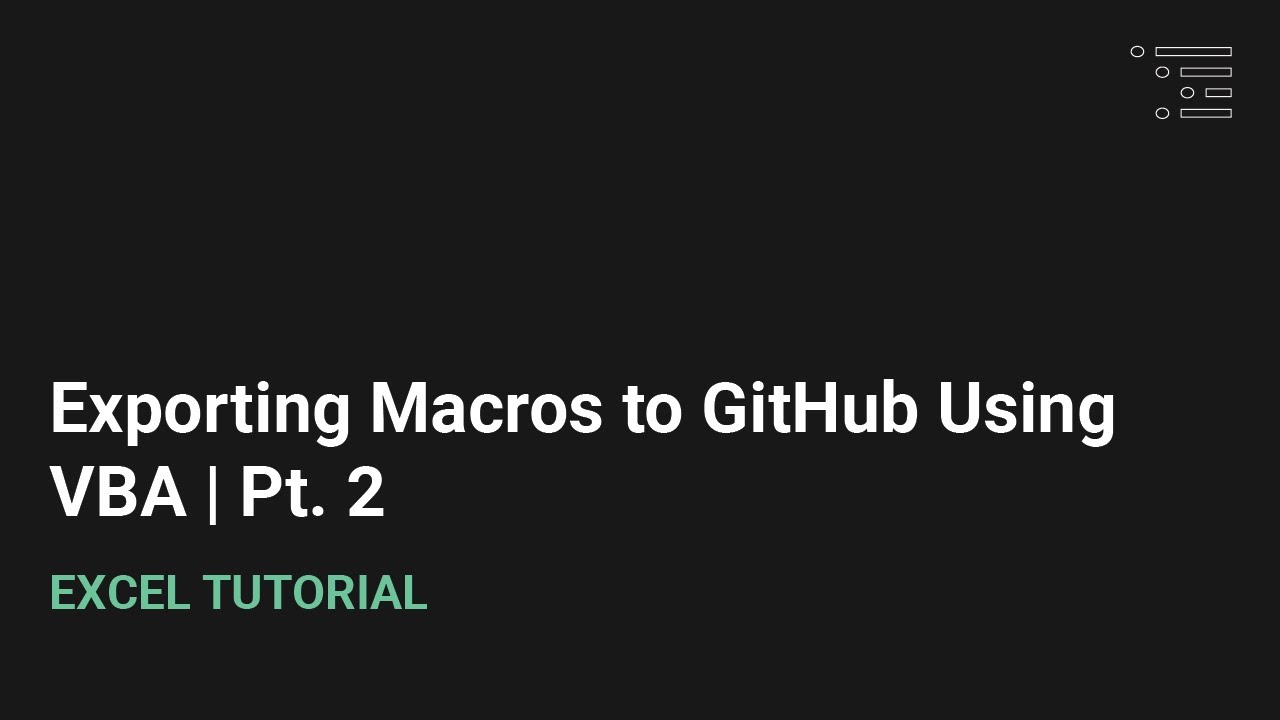 Exporting Macros to GitHub Using VBA | Pt. 2