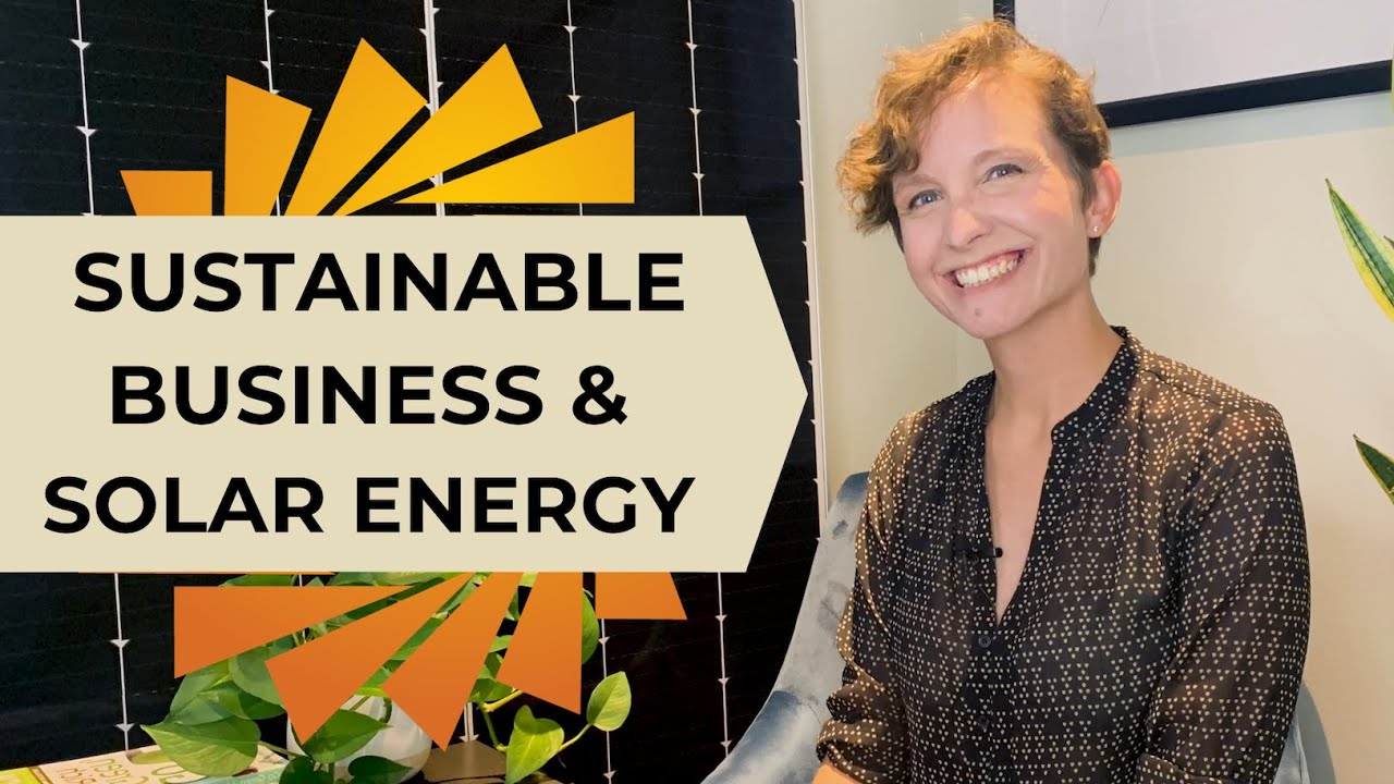 How Solar Energy Can Help Your Corporate Sustainability Mission