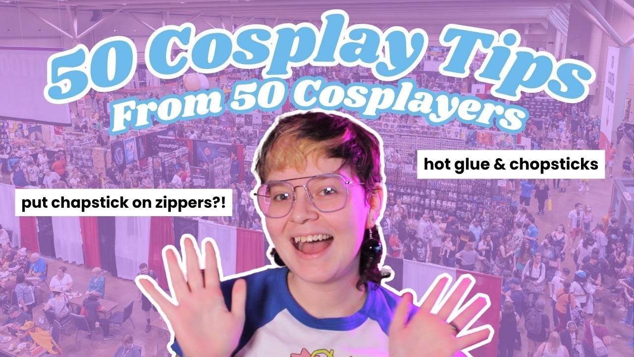 I Asked 50 Cosplayers for Their BEST Cosplay Tips (10k Celebration!)