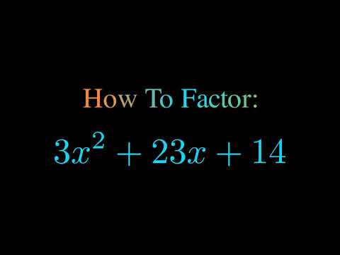 Factor 3x^2 + 23x + 14