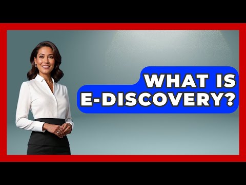 What Is E-Discovery? - Law Enforcement Insider