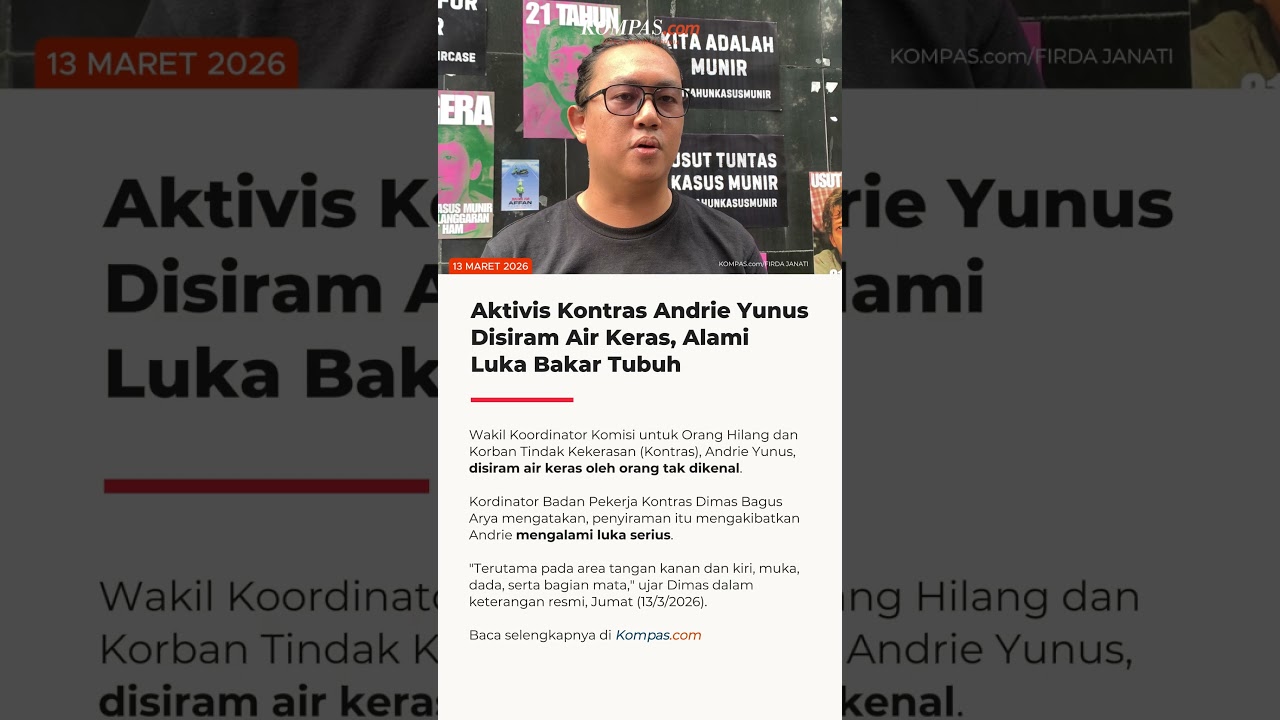 Aktivis KontraS Andrie Yunus Disiram Air Keras, Luka Bakar Tubuh 24 Persen