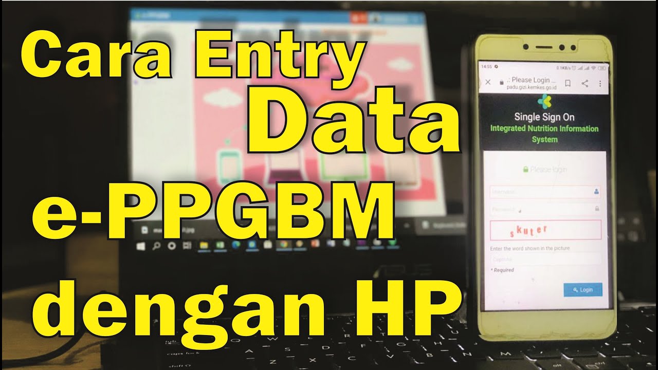 CARA ENTRY/INPUT DATA E-PPGBM DENGAN MENGGUNAKAN HP