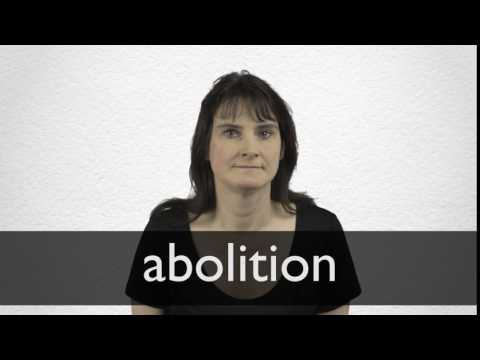 How to pronounce ABOLITION in British English