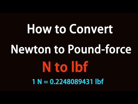 How to Convert Newton to Pound-force?