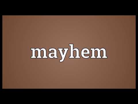 Mayhem Meaning