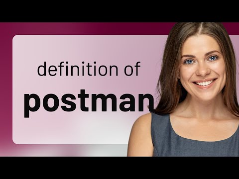 Postman — POSTMAN definition
